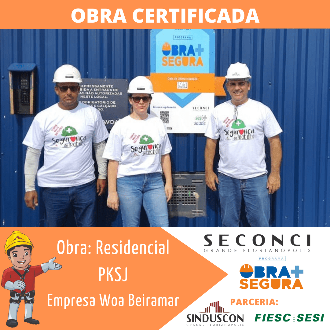 Mais uma obra certificada pelo Projeto Obra Mais Segura: Residencial ...